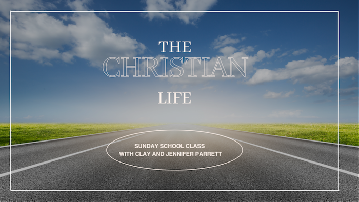 The Christian Life - Sunday School Class :: CCY