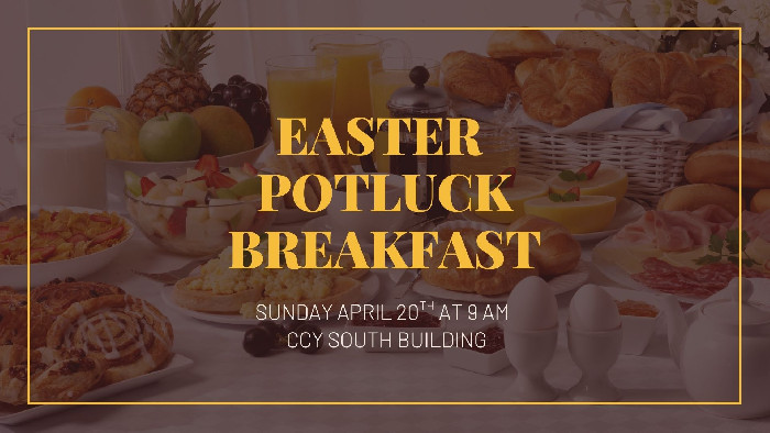 Easter Potluck Breakfast :: CCY